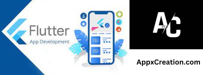 Flutter Mobile Application - Appx Creation Flutter Mobile Application - Appx Creation